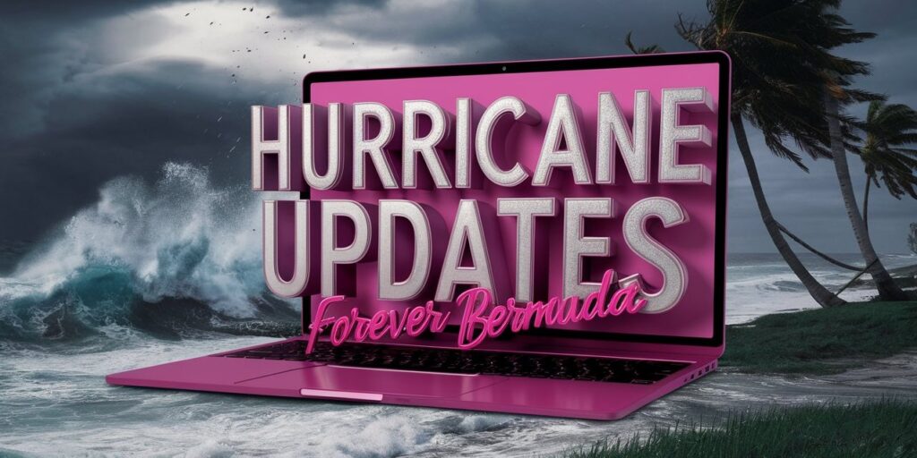 Live Updates: Hurricane Ernesto Impacts Bermuda - Forever Bermuda